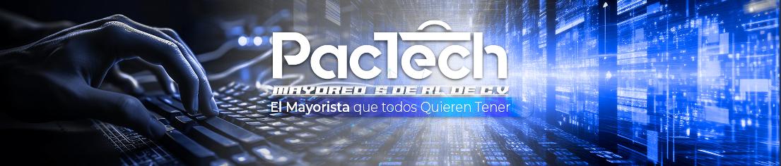 Proveedor Mayorista líder de Tecnología en México | Pactech Mayoreo